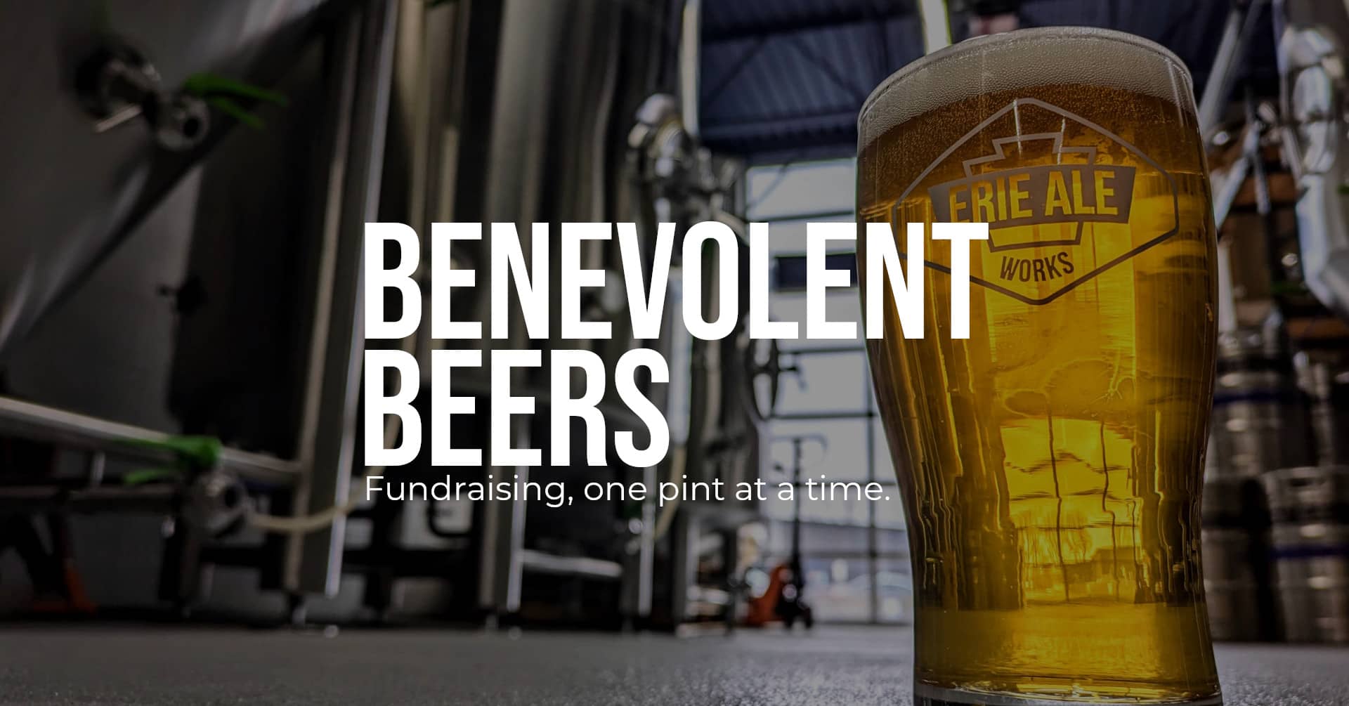 Benevolent Beers - Erie Ale Works